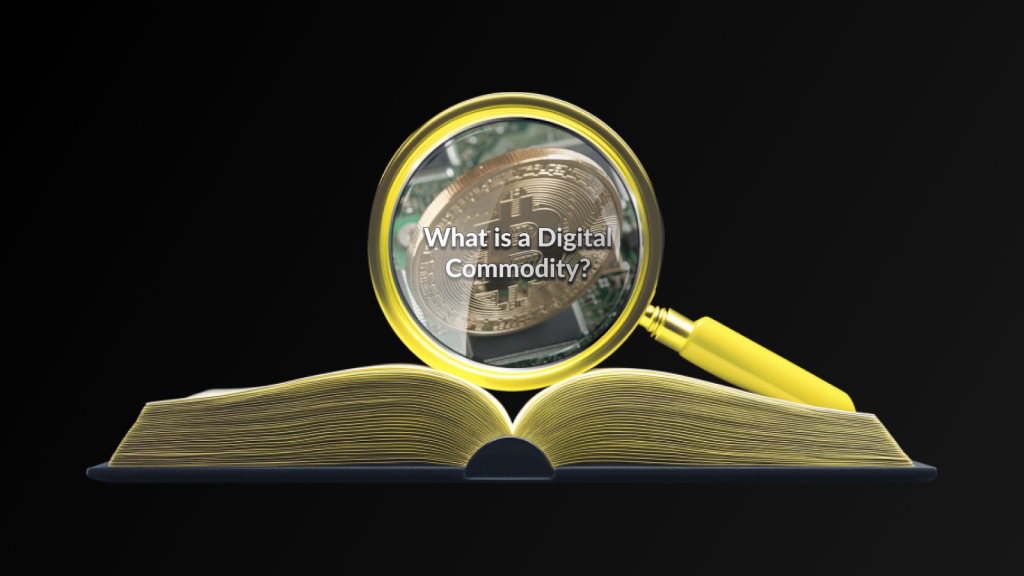 What is a Digital Commodity? - Darkex Official Academy Area