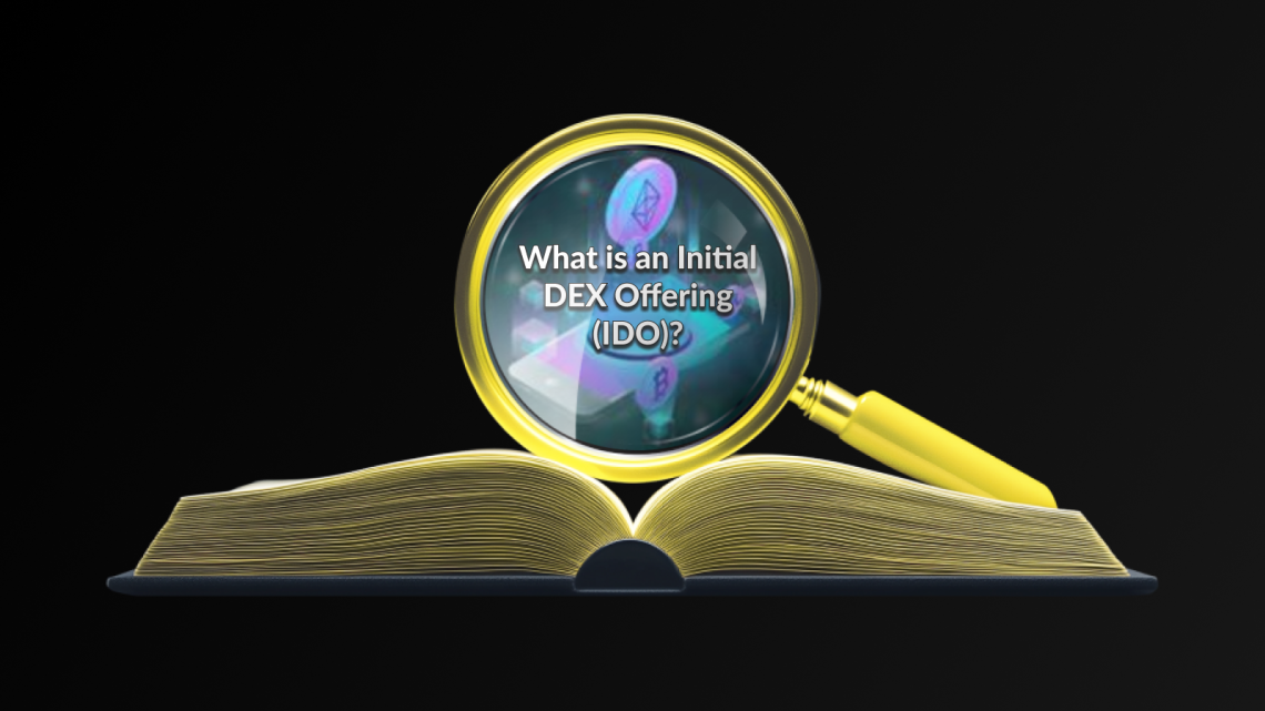 What is an Initial DEX Offering (IDO)? - Darkex Official Academy Area