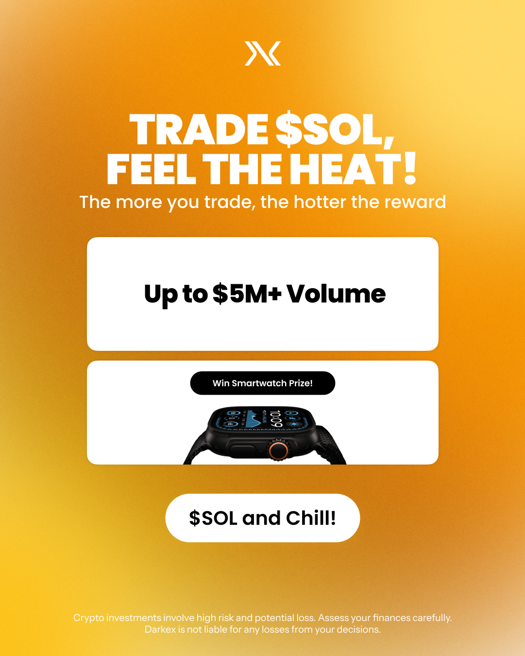 Trade $SOL, Feel the Heat - Darkex Official Academy Area
